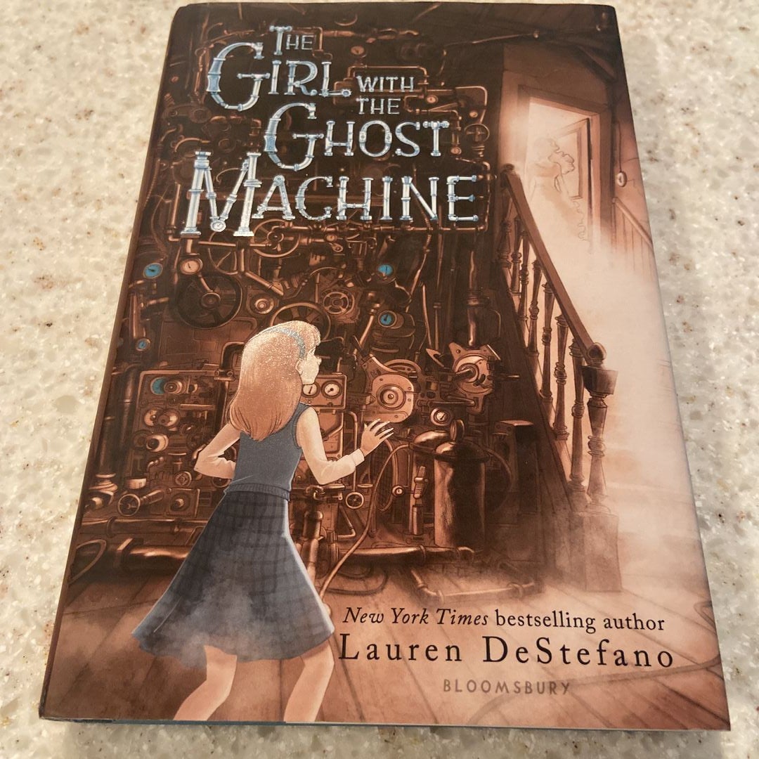 The Girl with the Ghost Machine by Lauren DeStefano