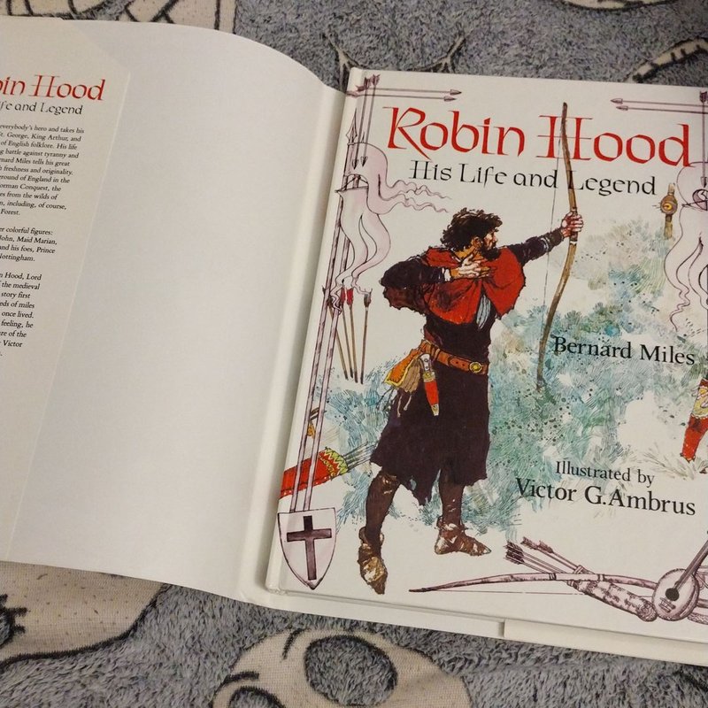 Robin Hood, His Life and Legend by Bernard Miles