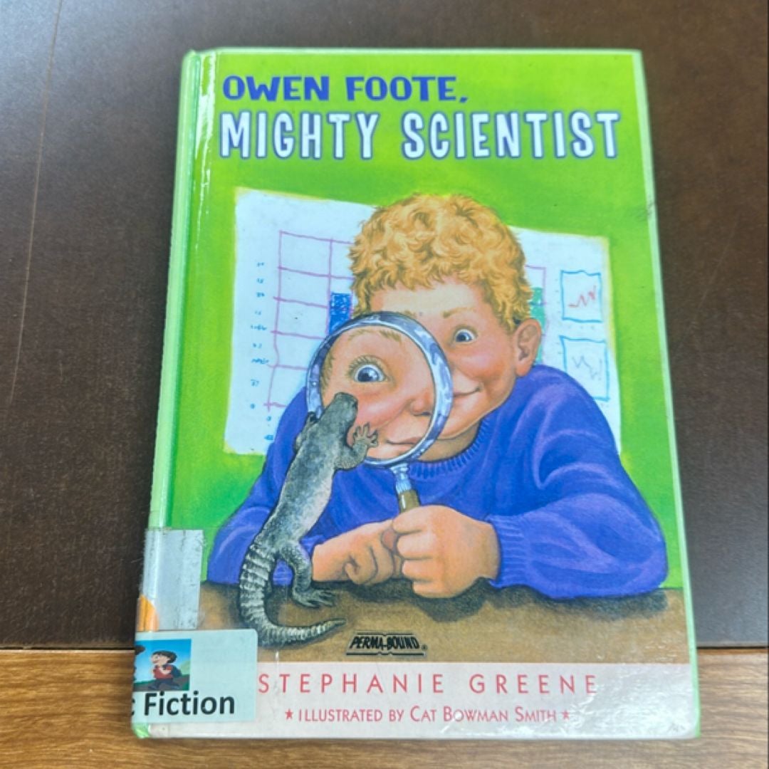 Owen Foote, Mighty Scientist by Stephanie Greene
