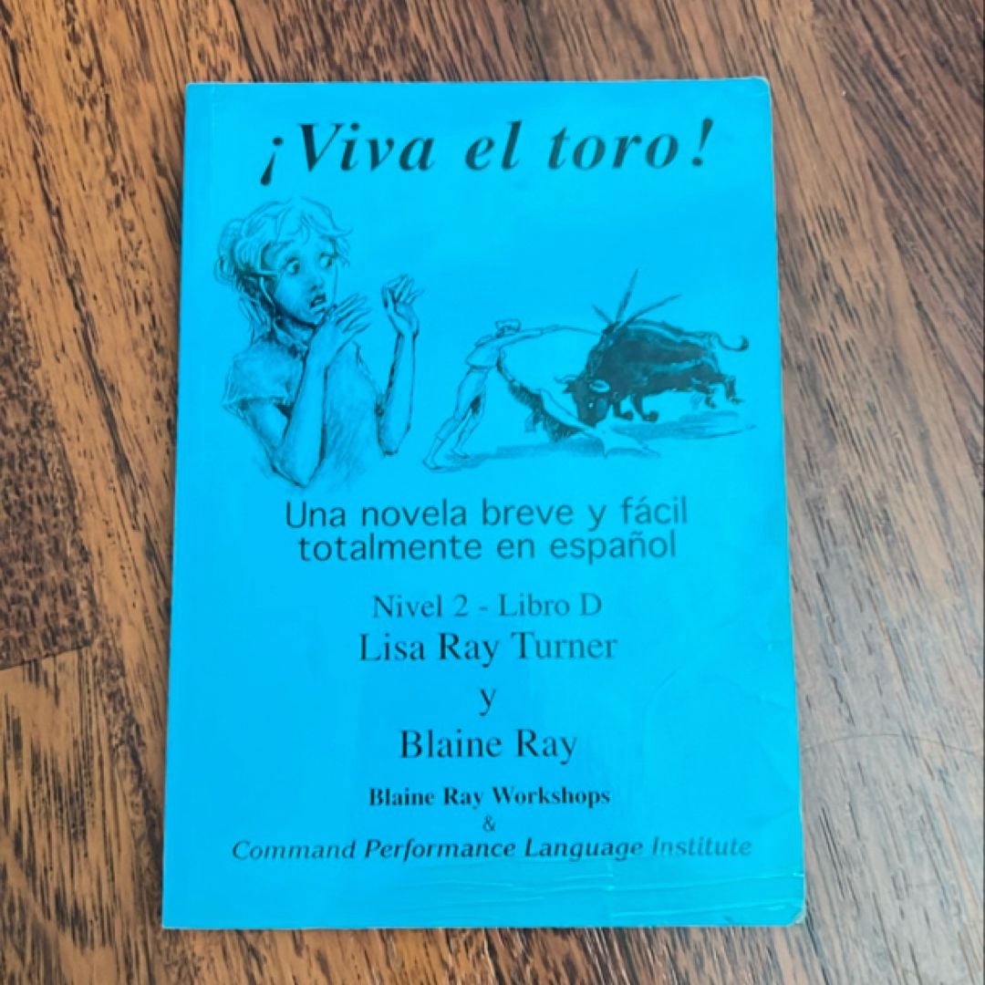 Viva el Toro! by Blaine Ray