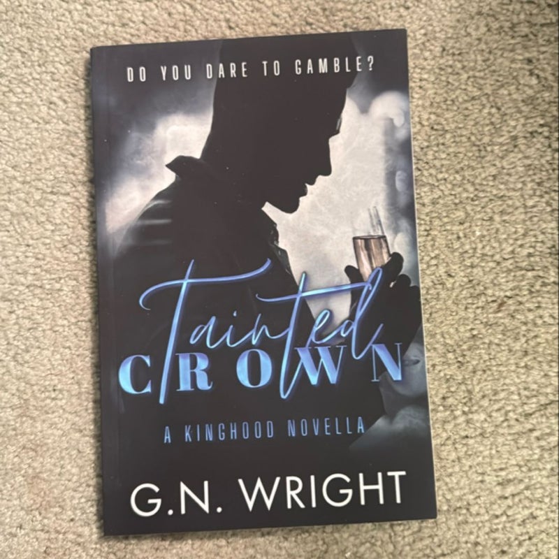 Tainted Crown by G.N. Wright