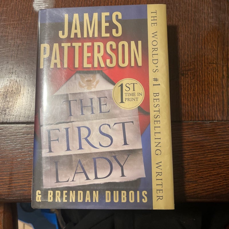 The First Lady by James Patterson, Hardcover | Pangobooks