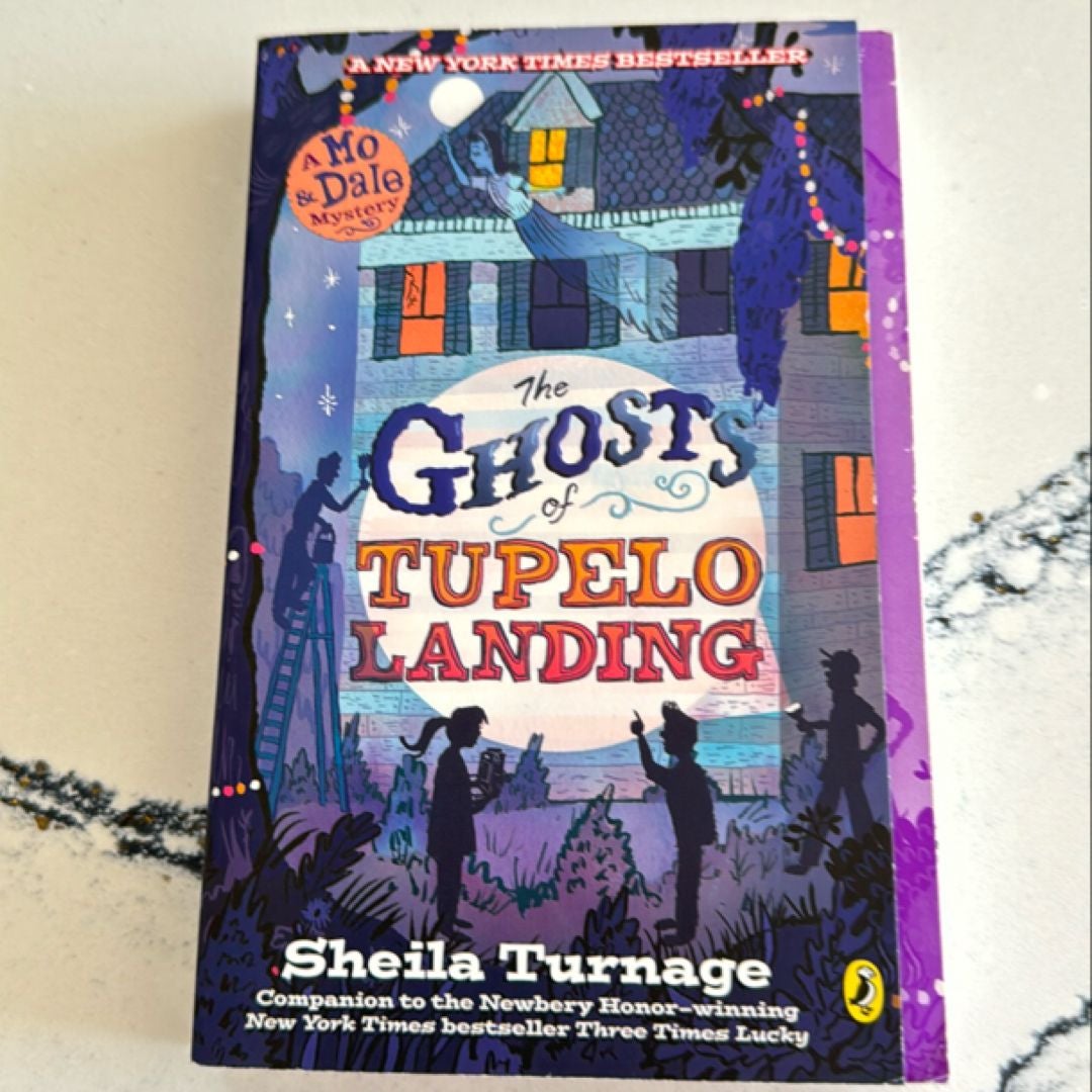 The Ghosts of Tupelo Landing by Sheila Turnage