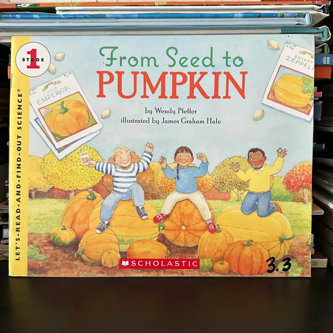 From Seed to Pumpkin by Wendy Pfeffer, Paperback | Pangobooks