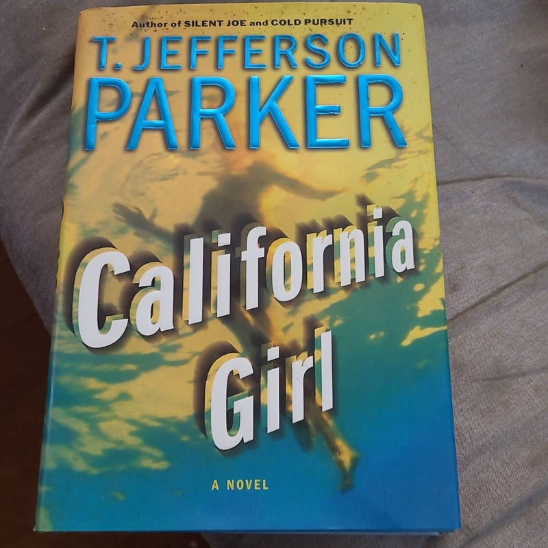 California Girl by T. Jefferson Parker