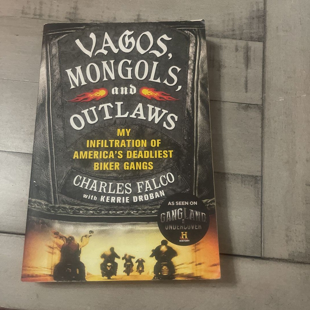 Vagos, Mongols, and Outlaws by Charles Falco, Paperback | Pangobooks