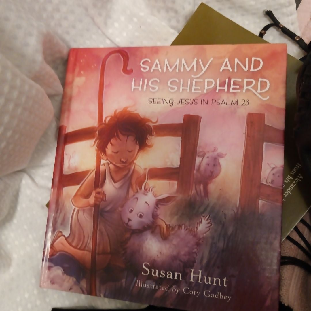 Sammy and His Shepherd by Susan Hunt