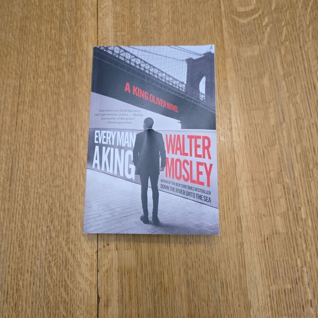 Every Man a King by Walter Mosley