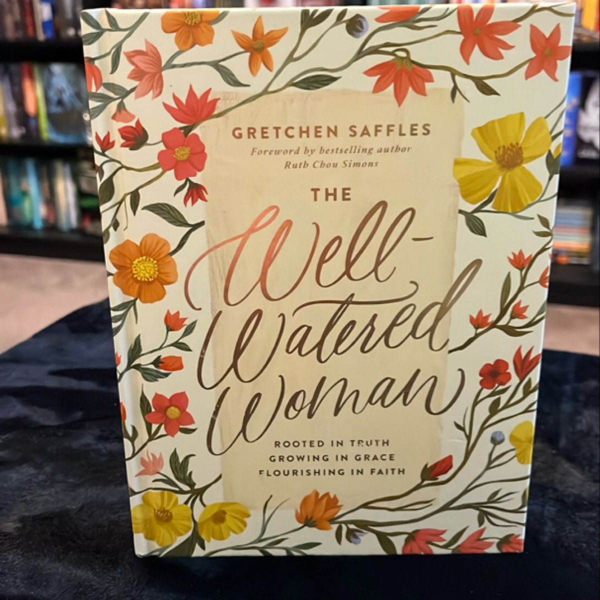 The Well-Watered WomanThe Well-Watered Woman by Gretchen Saffles, Ruth ...