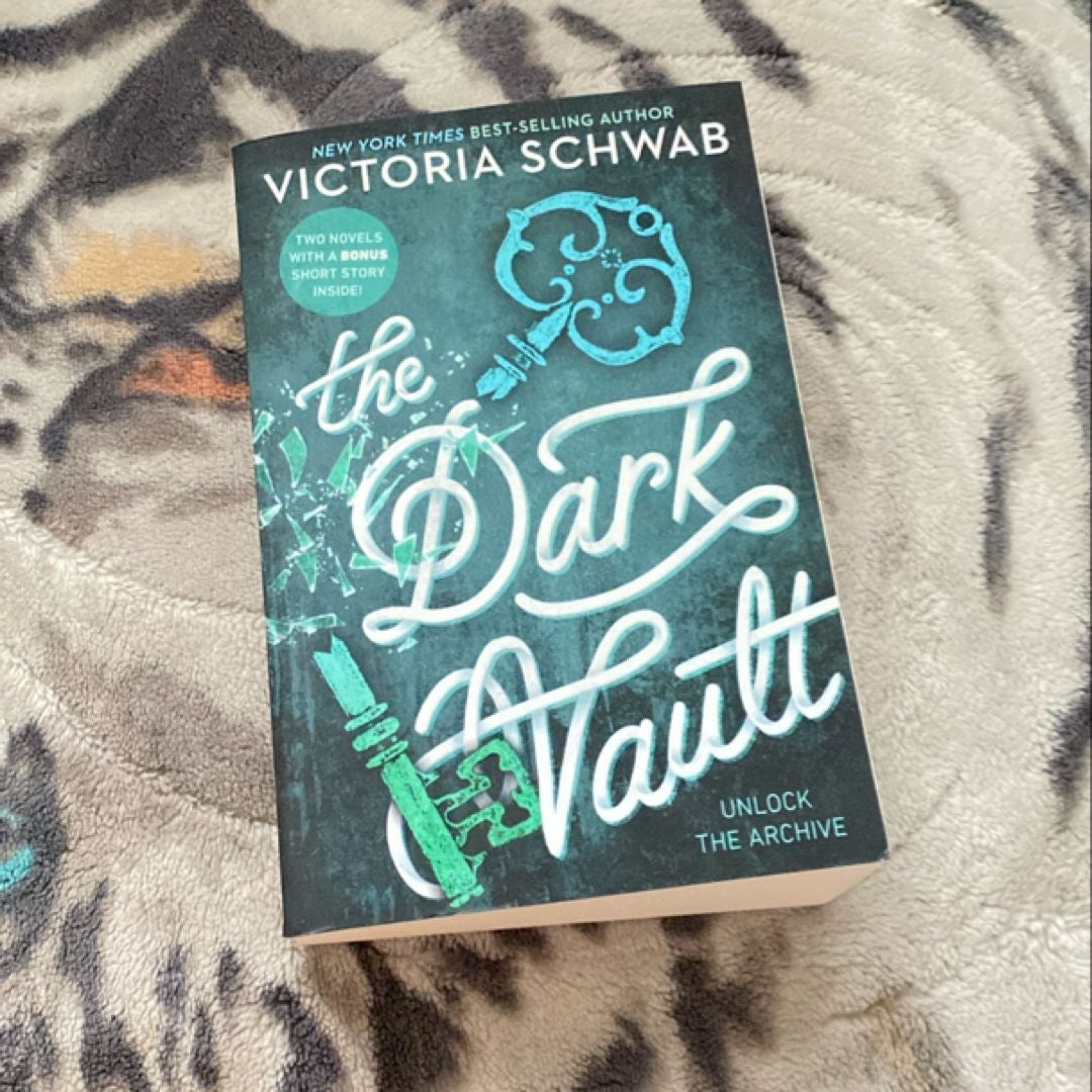 The Dark Vault by Victoria Schwab