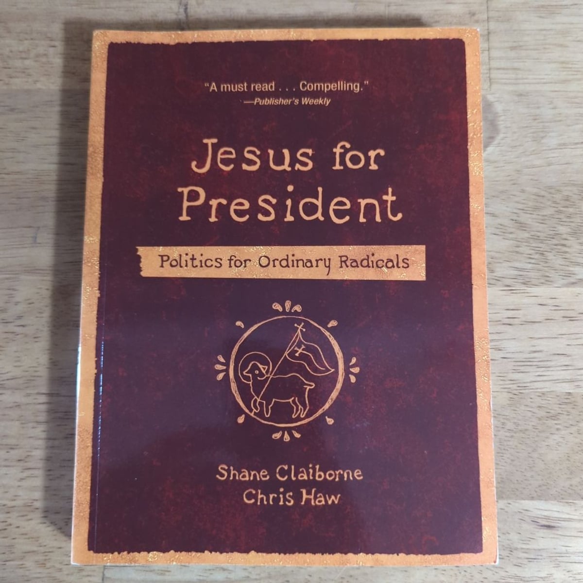 Jesus for President by Shane Claiborne, Chris Haw, SharpSeven