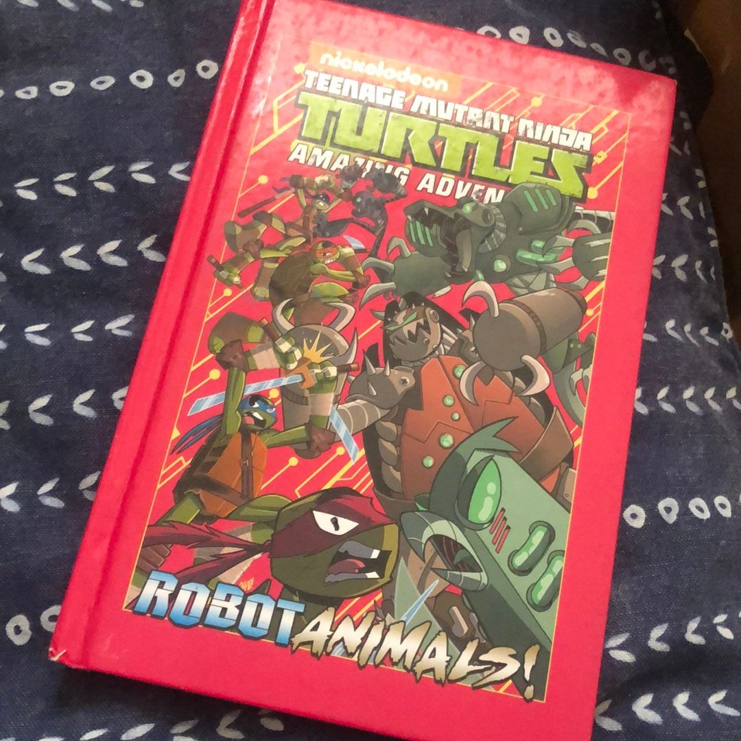Teenage Mutant Ninja Turtles Amazing Adventures: Robotanimals! by Caleb ...