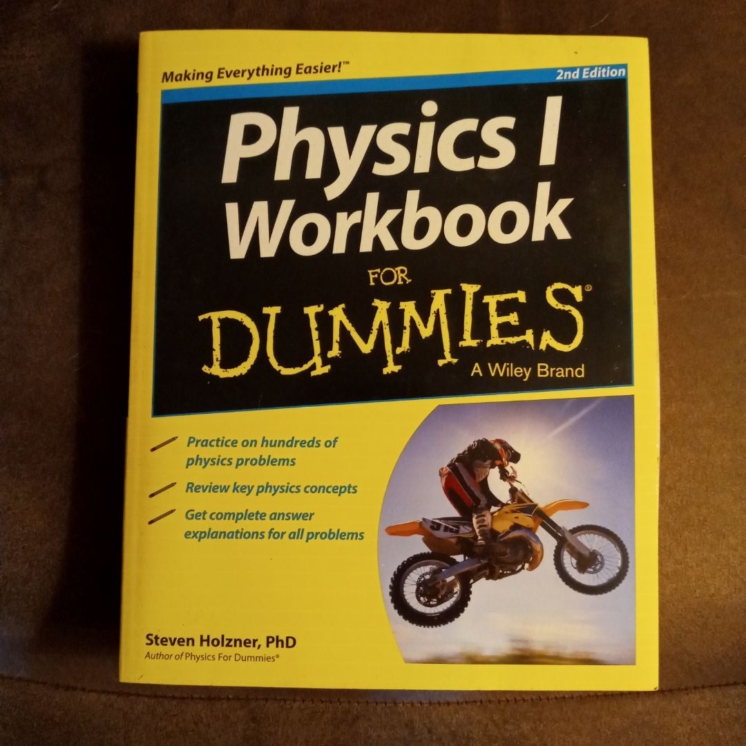 Physics I Workbook for Dummies by Steven Holzner
