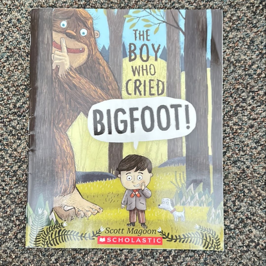 The Boy Who Cried Bigfoot! by Scott Magoon , Paperback | Pangobooks