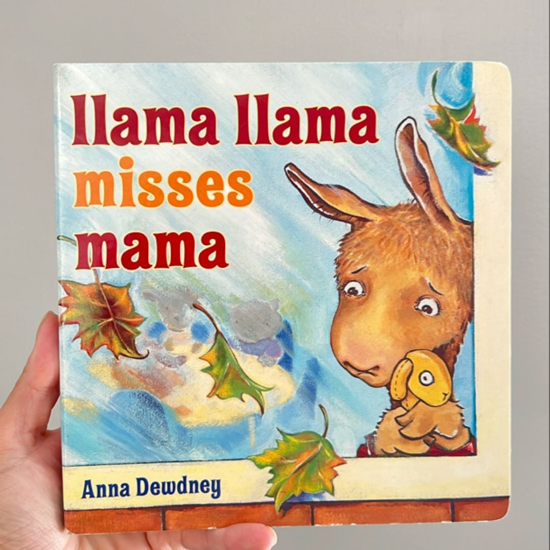 Llama Llama Misses Mama by Anna Dewdney