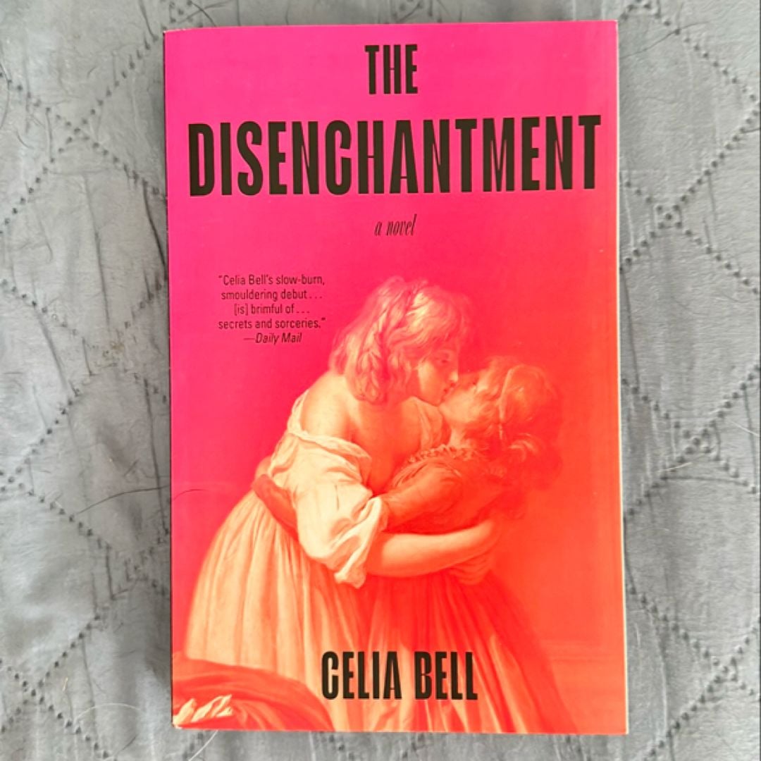 The Disenchantment by Celia Bell, Paperback | Pangobooks