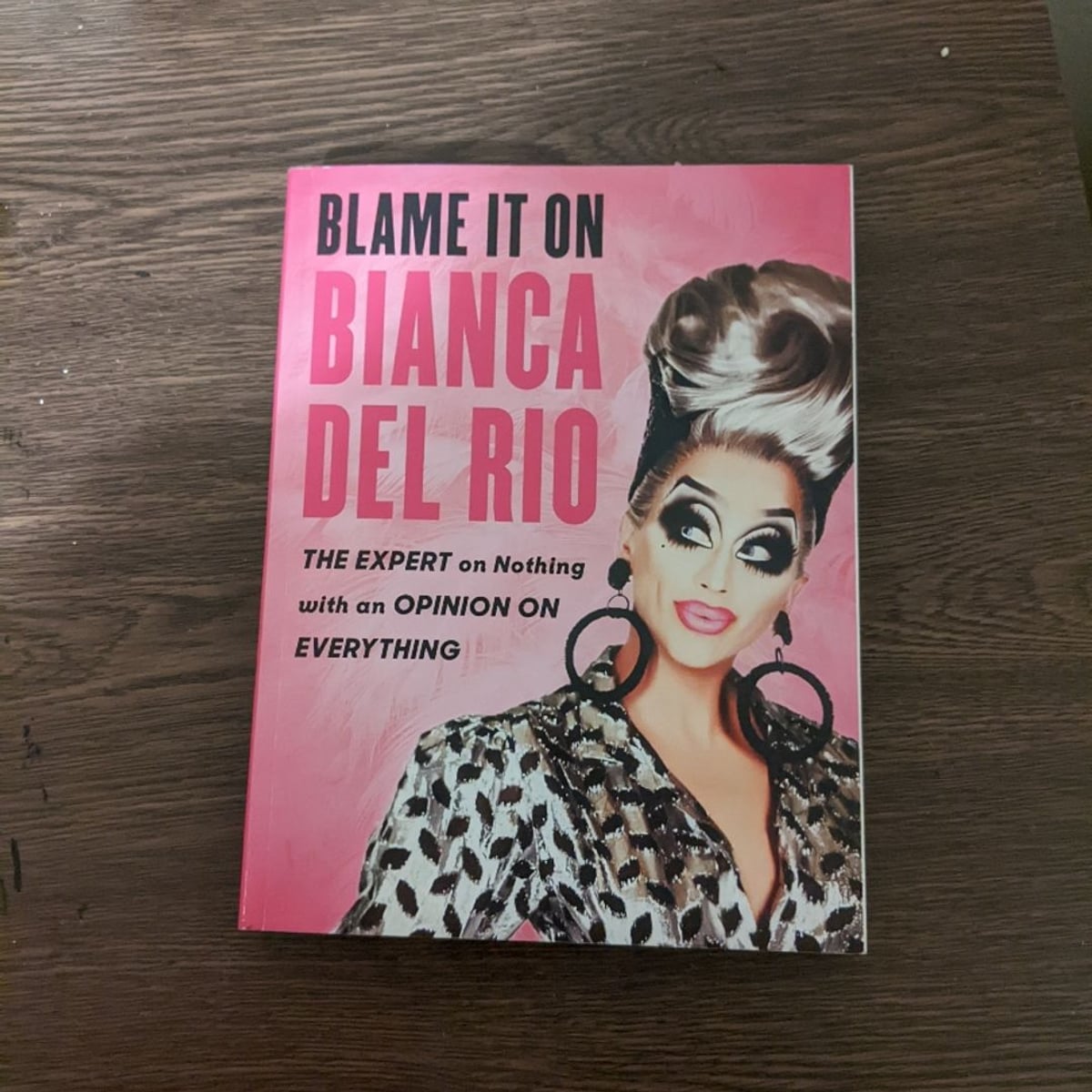 Blame It on Bianca Del Rio by Bianca Del Rio, Paperback | Pangobooks