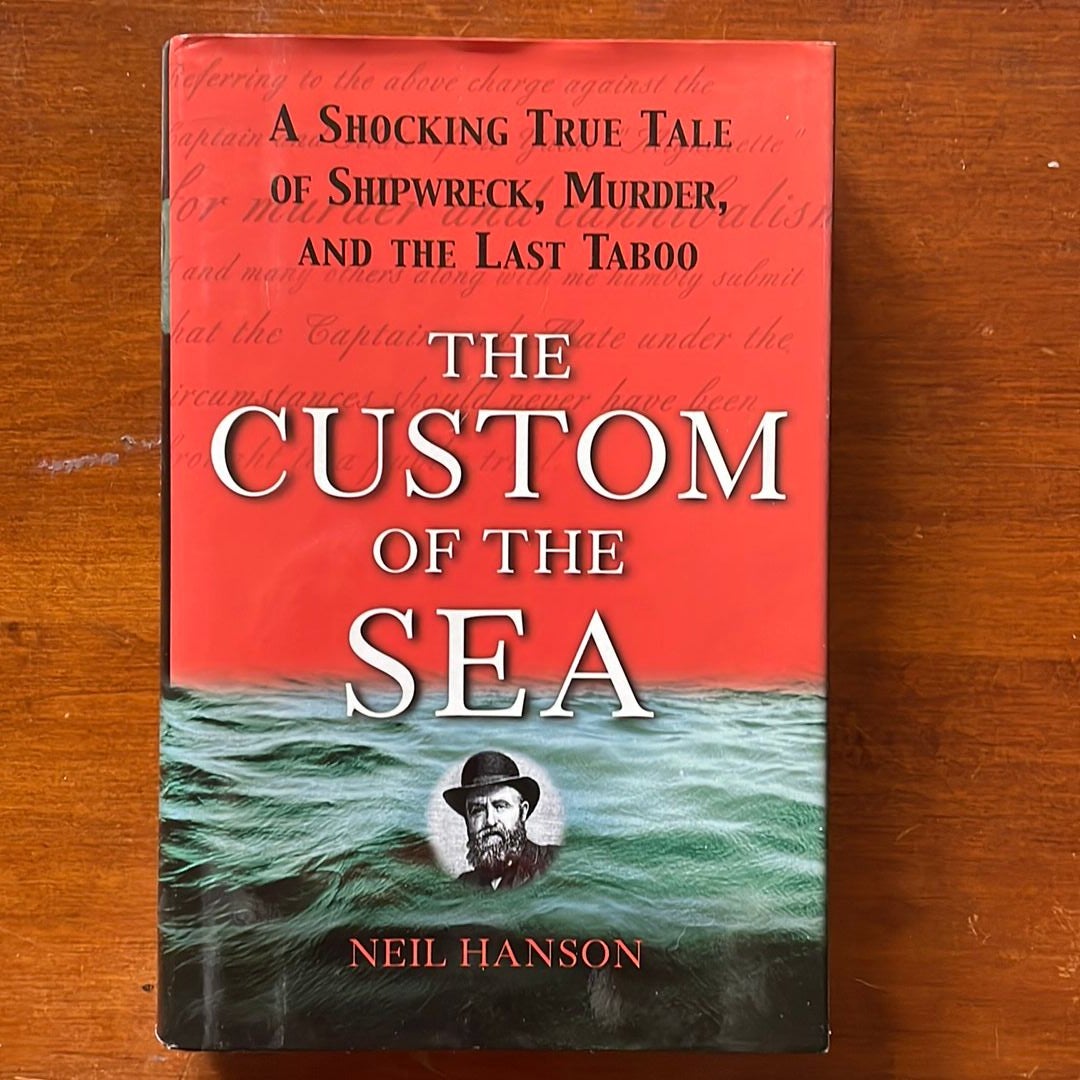 The Custom of the Sea by Neil Hanson