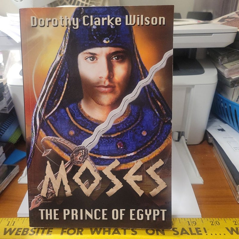 Moses, the Prince of Egypt by Dorothy Clarke Wilson | Pangobooks