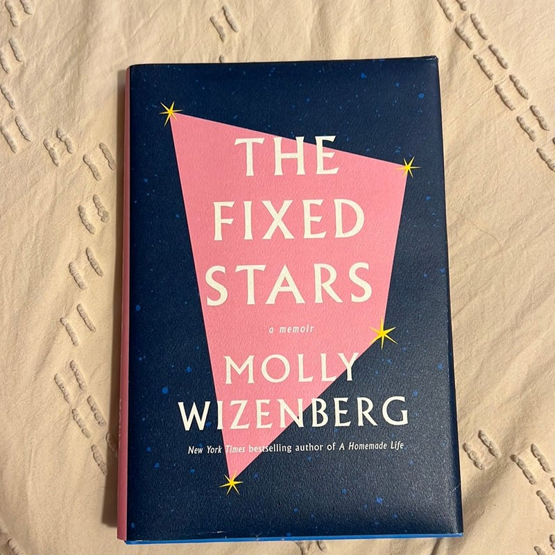 The Fixed Stars by Molly Wizenberg