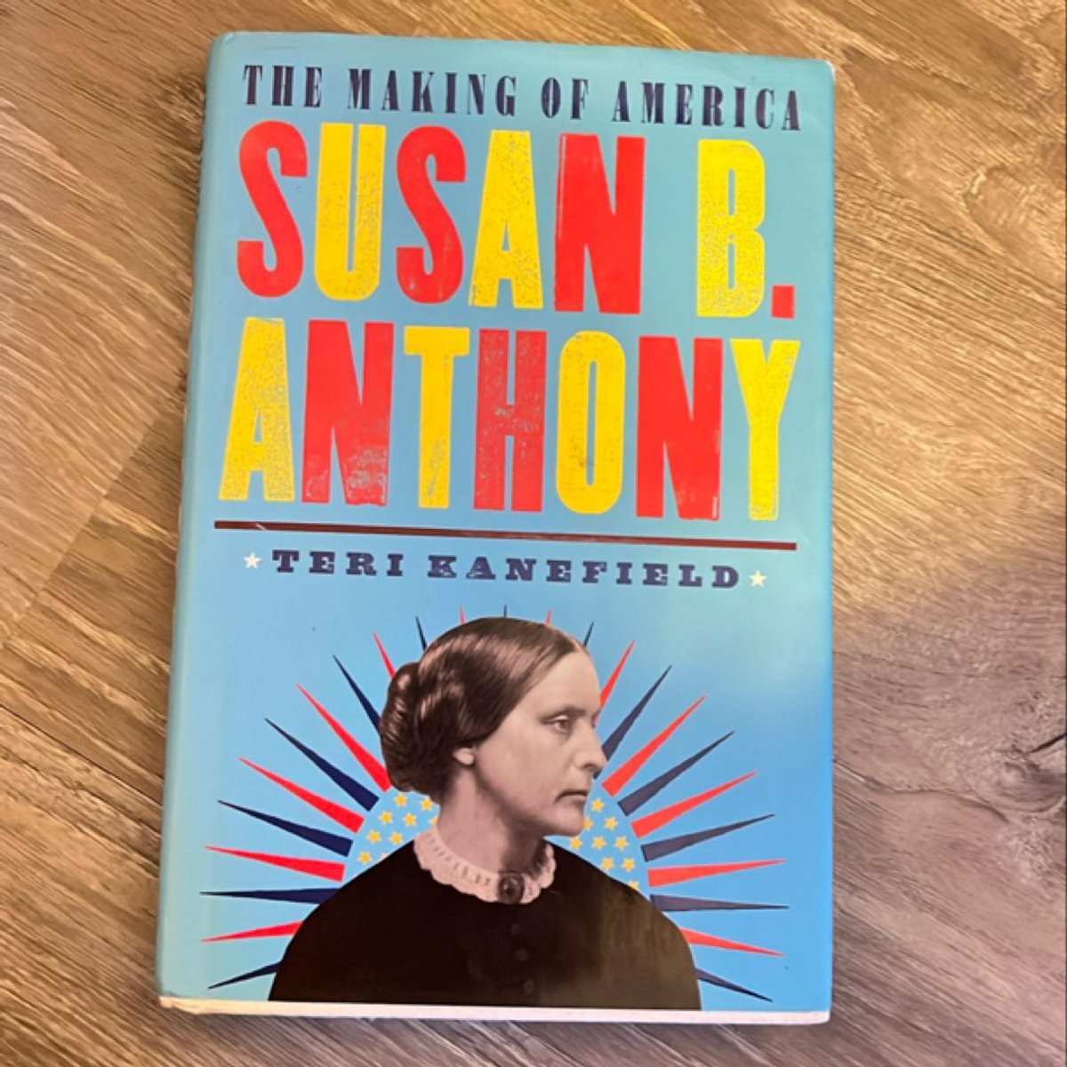 Susan B. Anthony by Teri Kanefield