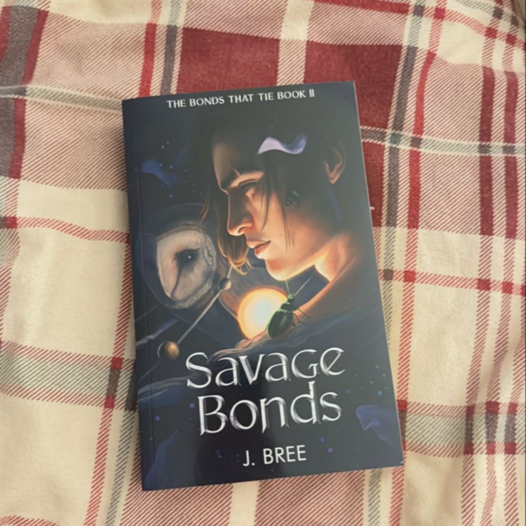 Savage Bonds by J. Bree