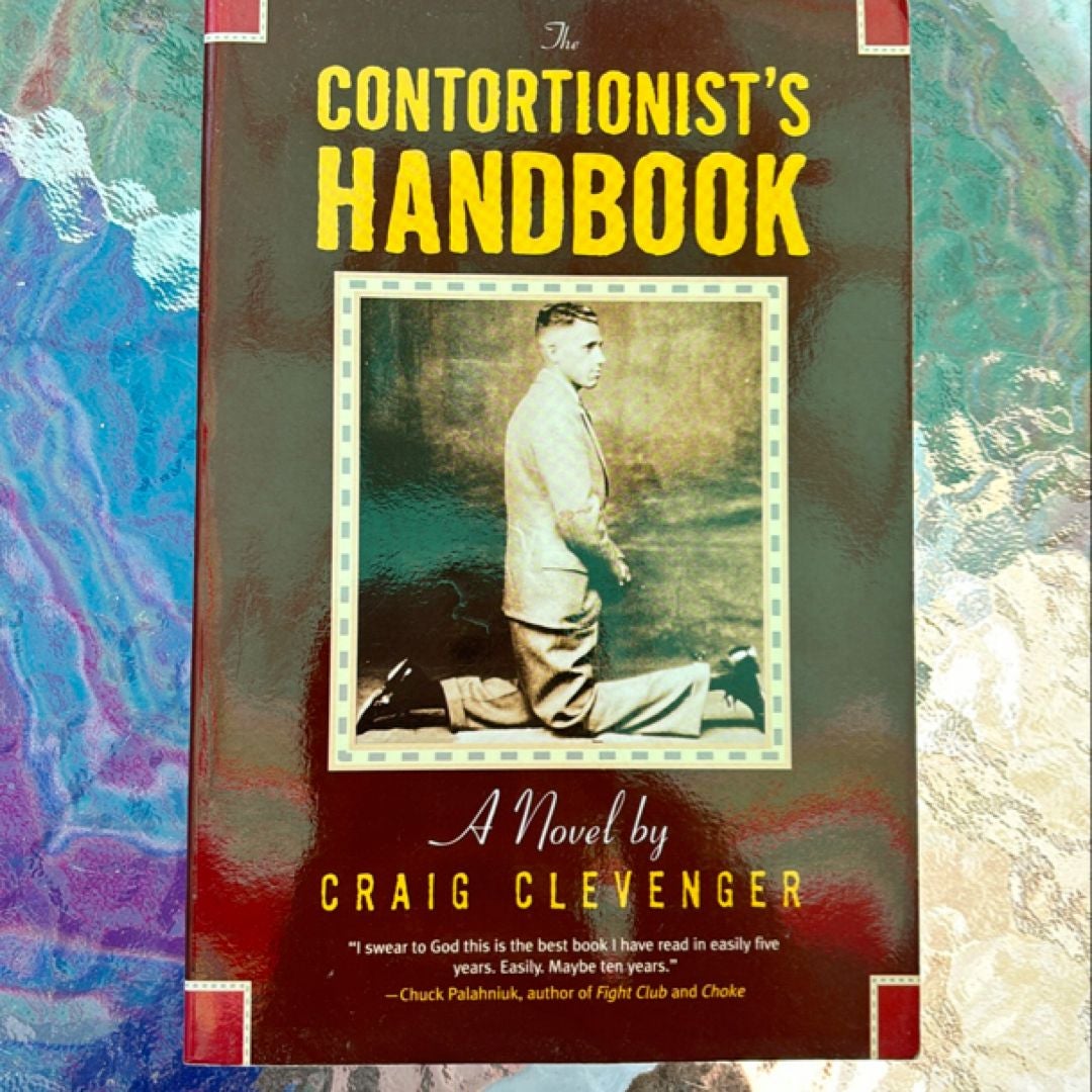 The Contortionist's Handbook by Craig Clevenger