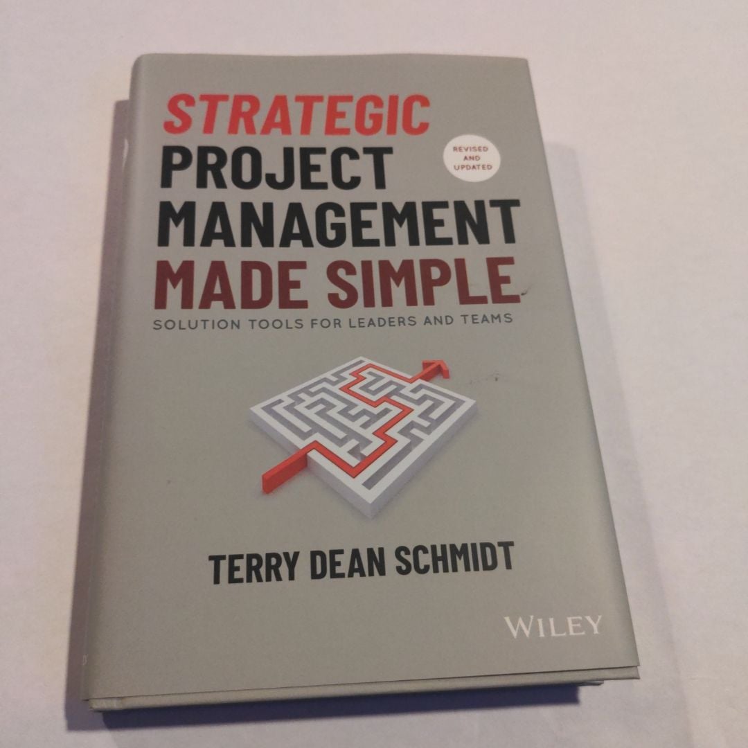 Strategic Project Management Made Simple by Terry Schmidt, Hardcover ...