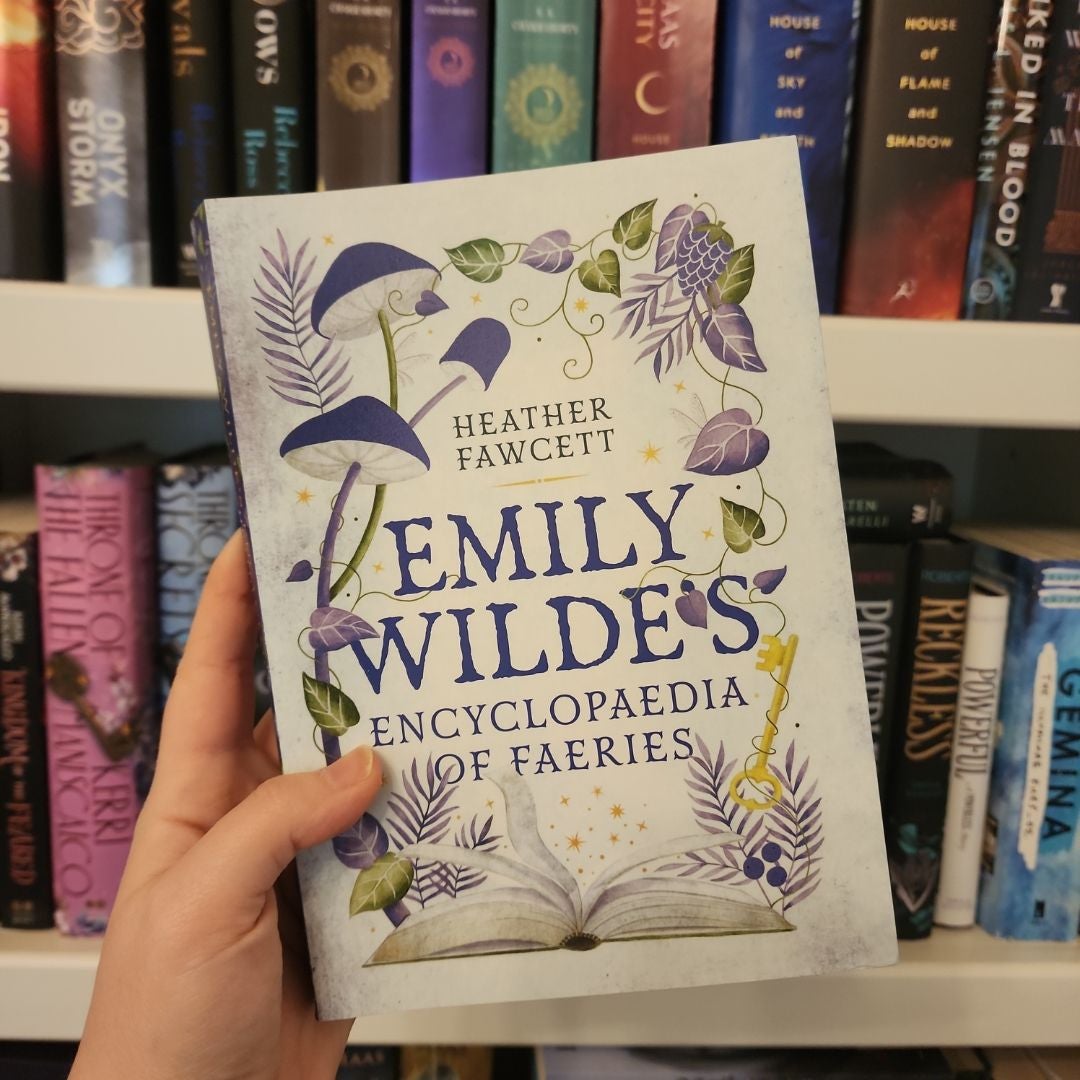 Emily Wilde's Encyclopedia of Faeries by Heather Fawcett, Paperback ...