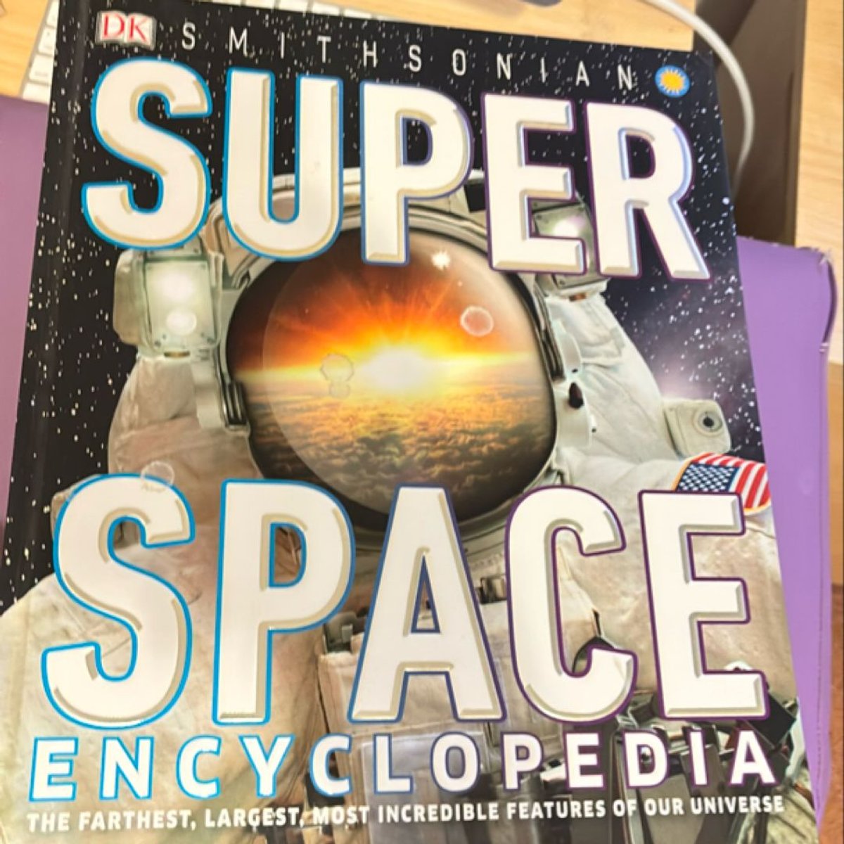 Super Space Encyclopedia by DK, Smithsonian Institution