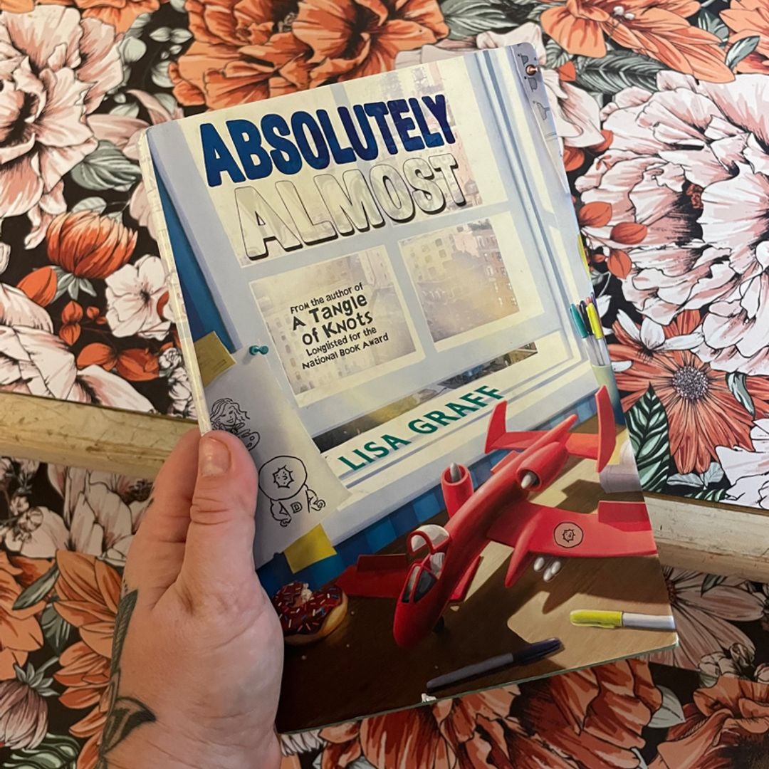 Absolutely Almost by Lisa Graff