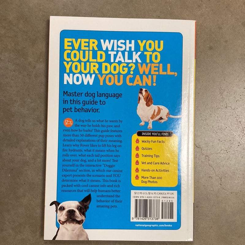 How to Speak Dog by Gary Weitzman, Aline Alexander Newman
