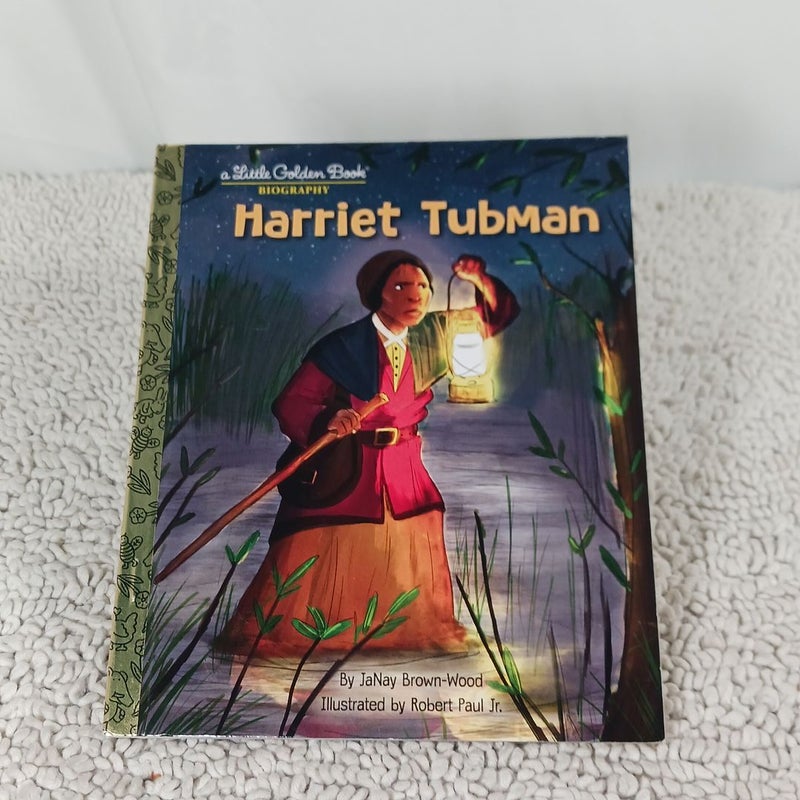 Harriet Tubman: a Little Golden Book Biography by Janay Brown-Wood