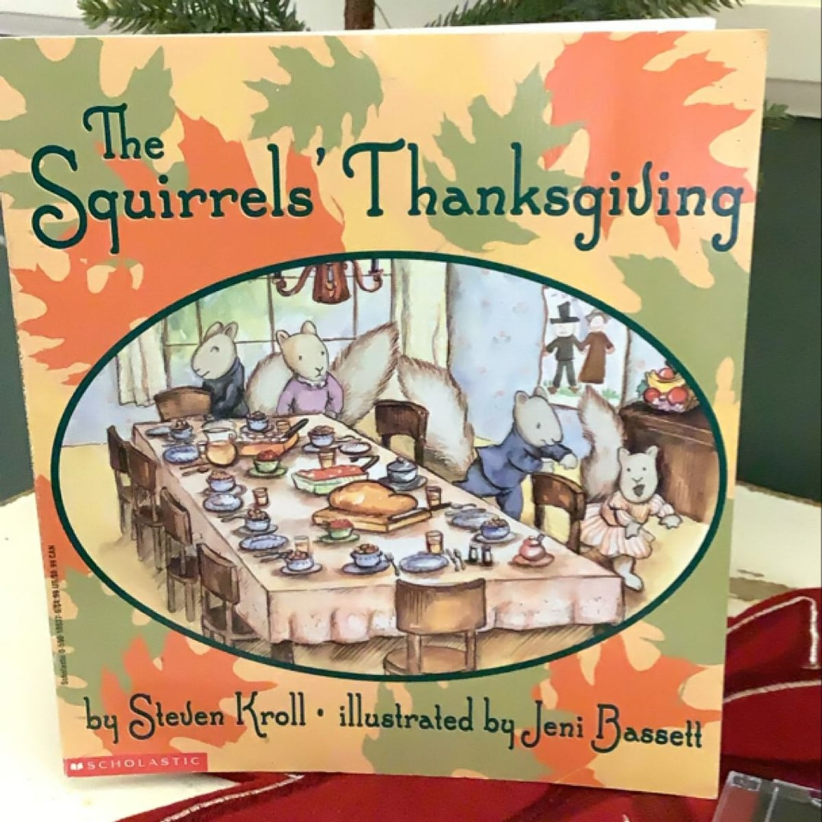 The Squirrels' Thanksgiving by Steven Kroll
