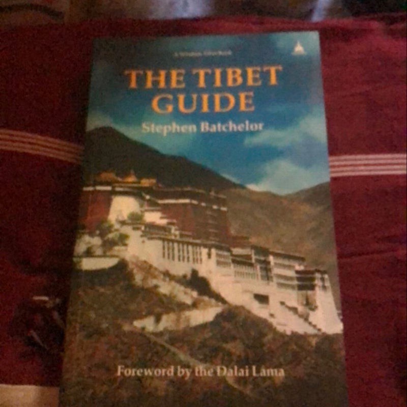 The Tibet Guide by Stephen Batchelor, Dalai Lama