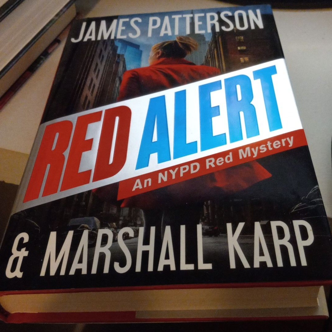 Red Alert by James Patterson, Marshall Karp