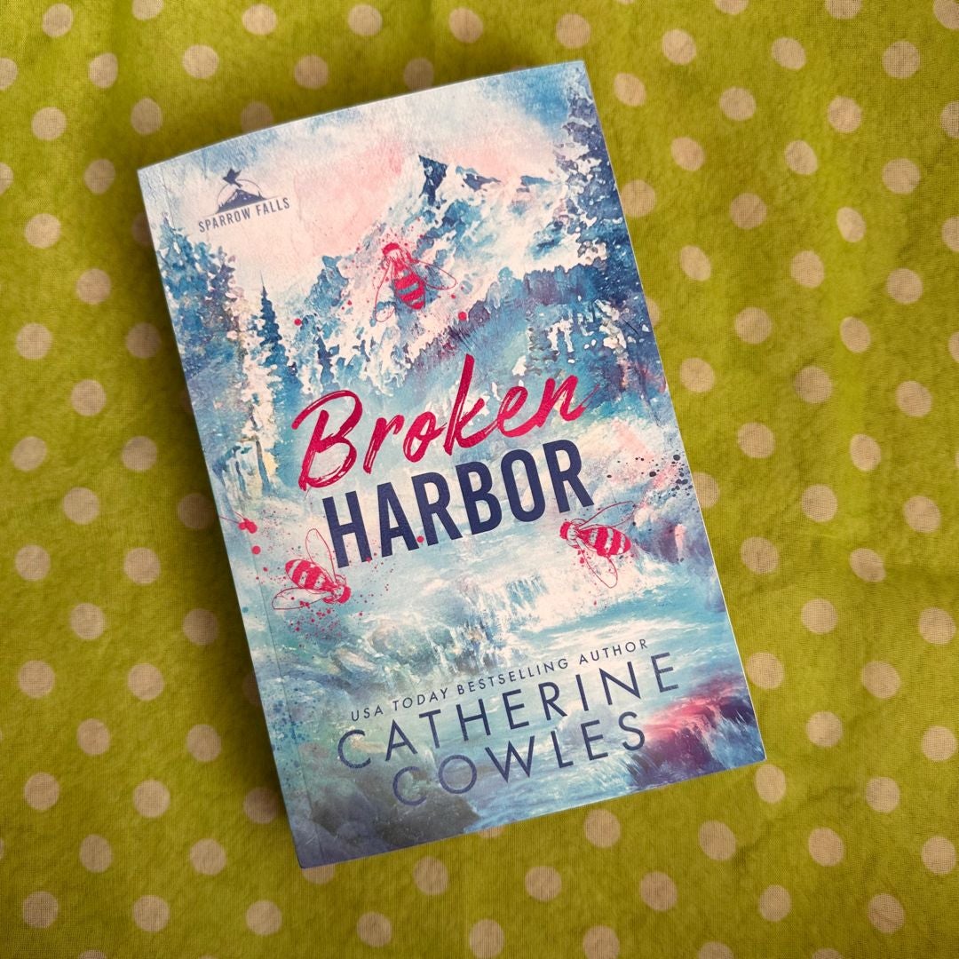 Broken Harbor by Catherine Cowles