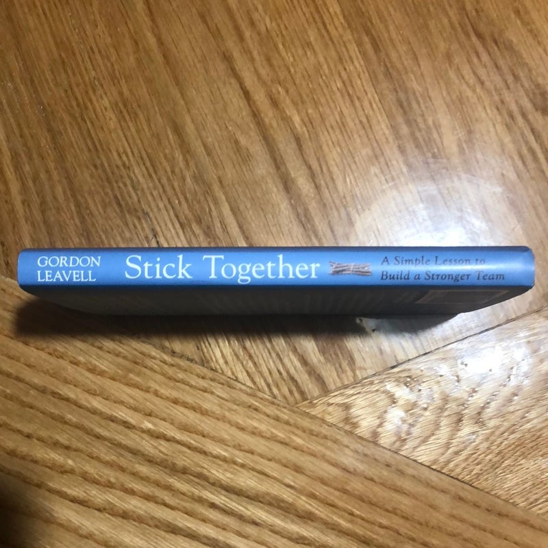 Stick Together by Jon Gordon, Hardcover | Pangobooks