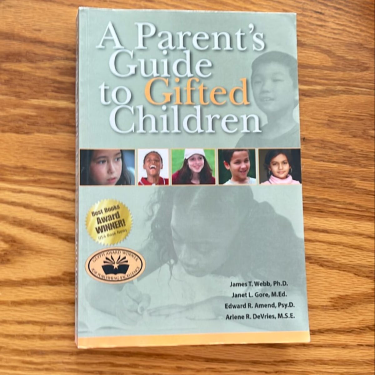 A Parent's Guide to Gifted Children by James T. Webb, Janet L. Gore ...