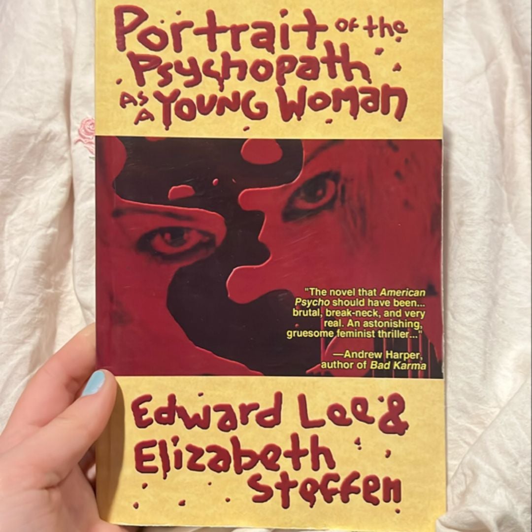 Portrait of the Psychopath As a Young Woman by Edward Lee, Elizabeth ...