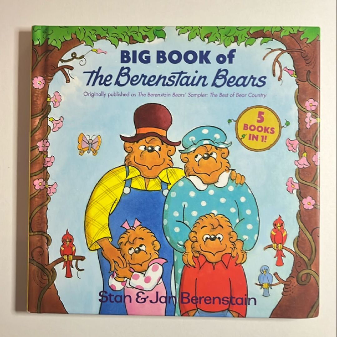 Big Book of the Berenstain Bears by Stan Berenstain, Jan Berenstain