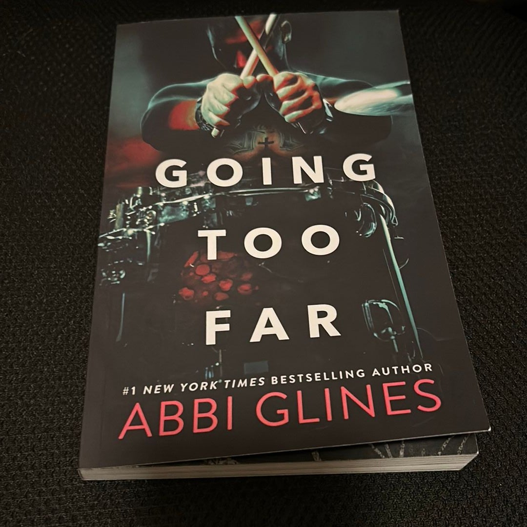 Going Too Far by Abbi Glines , Paperback | Pangobooks