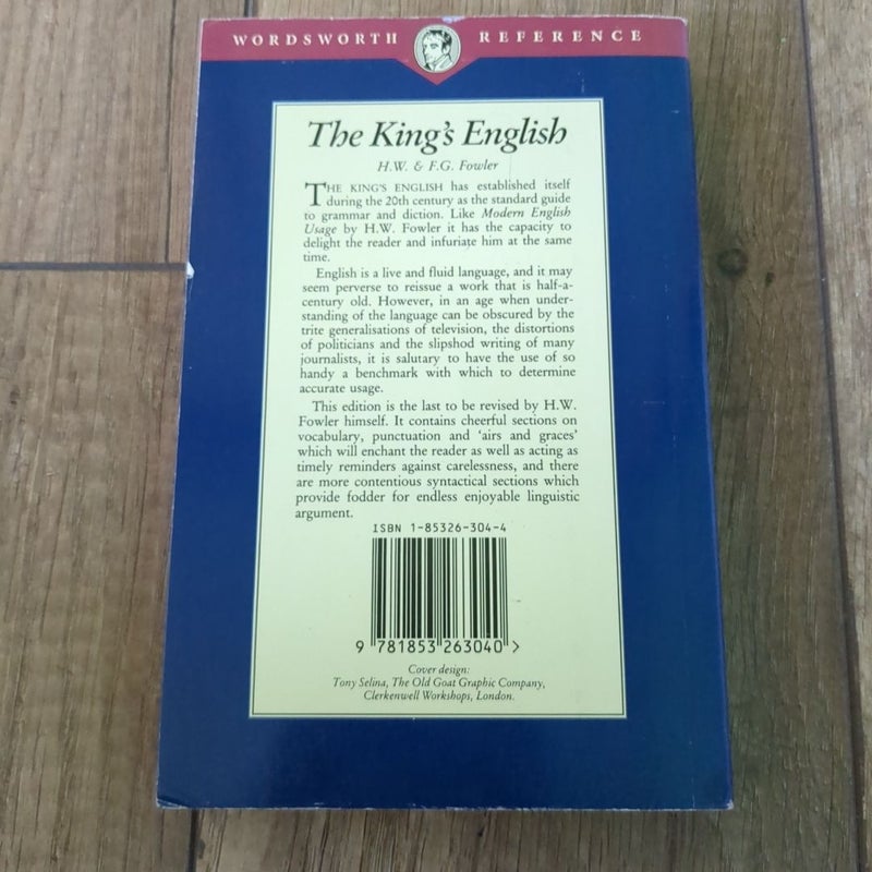 The King's English by H. W. Fowler, F. G. Fowler