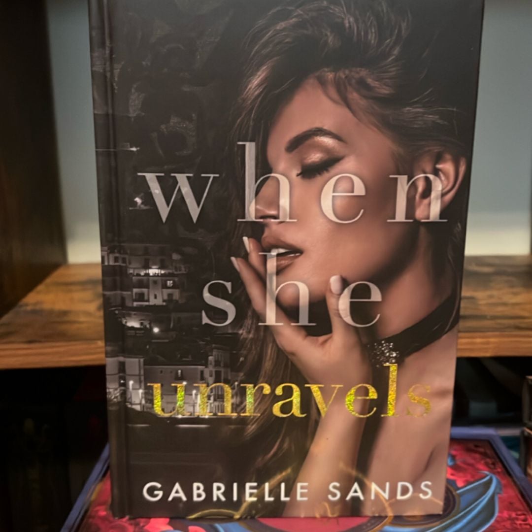 When she unravels by Gabrielle Sands, Hardcover | Pangobooks