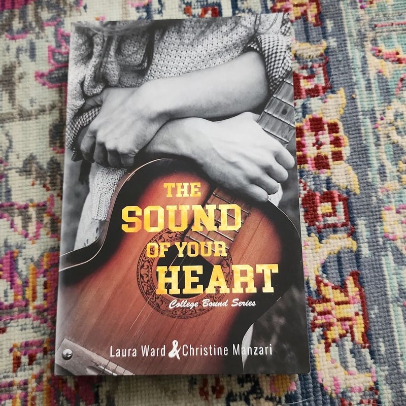 The Sound of Your Heart by Laura Ward, Christine Manzari