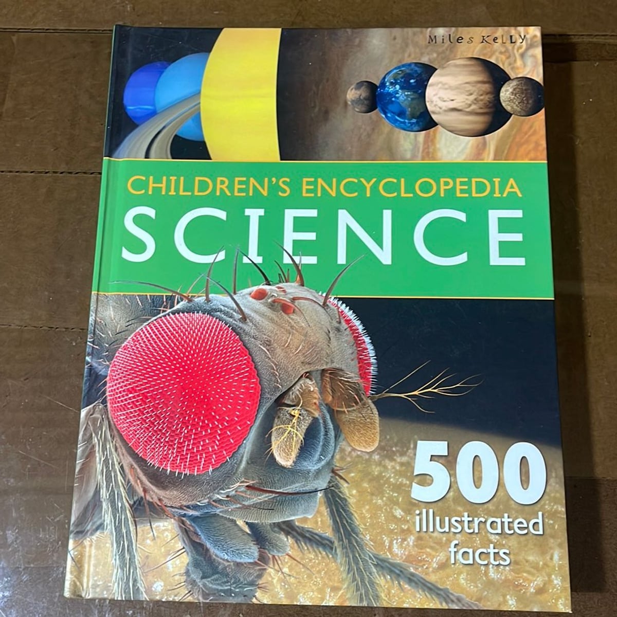 Children's Encyclopedia - Science by Belinda Gallagher, Miles Kelly
