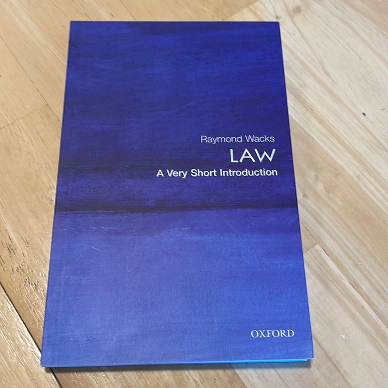Law: a Very Short Introduction by Raymond Wacks
