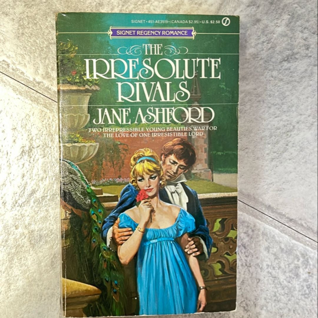 The Irresolute Rivals by Jane Ashford