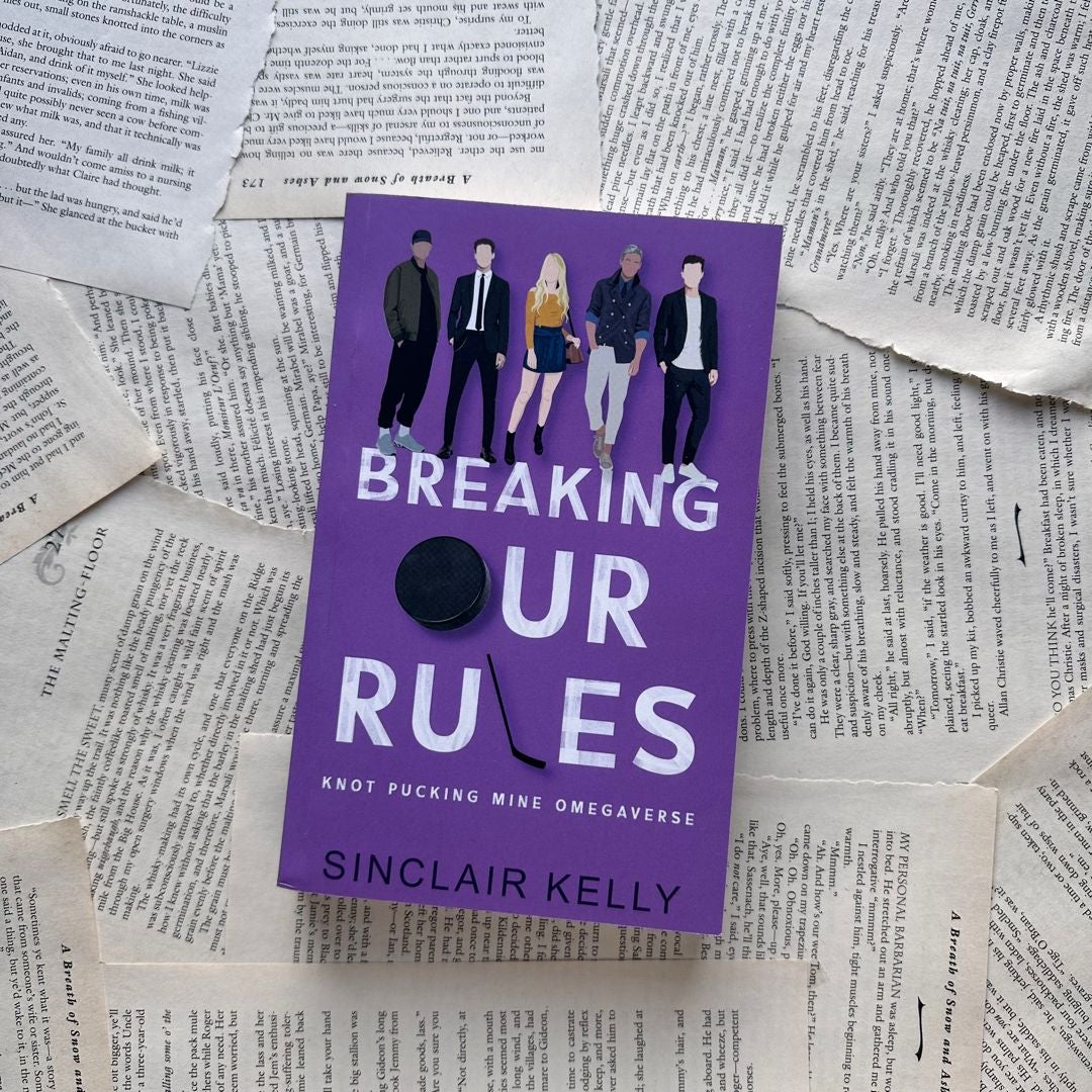Breaking Our Rules by Sinclair Kelly