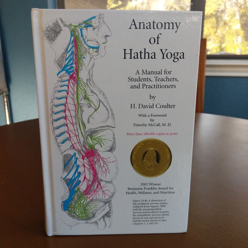 Anatomy of Hatha Yoga by H. David Coulter, Timothy McCall